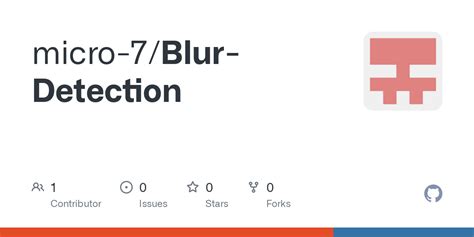 Github Micro 7blur Detection