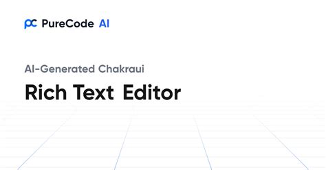 Build Great Chakraui Rich Text Editor Components Faster Using Ai Tools