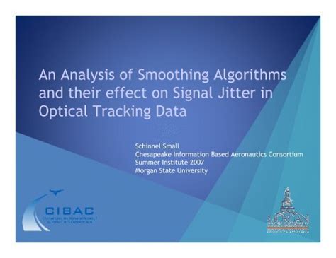 An Analysis Of Smoothing Algorithms And Their Effect On Signal Jitter