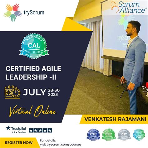 Venkatesh Rajamani On Linkedin The Scrum Alliance Certified Agile Leadership Cal Program Is A