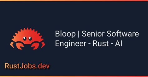 Rust Jobs 🦀 On Linkedin Bloop Senior Software Engineer Rust Ai