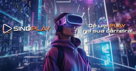 Conheça O Sindplay E Dê Um Play Na Sua Carreira Em Ti Sitepd