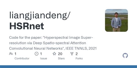 Github Liangjiandeng Hsrnet Code For The Paper Hyperspectral Image Super Resolution Via