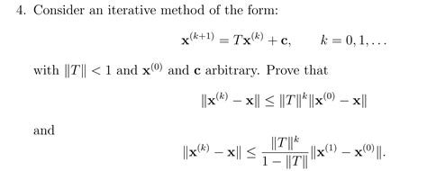 Solved Consider An Iterative Method Of The Form Chegg