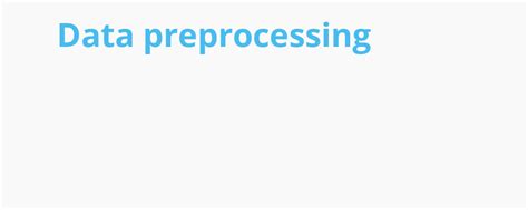 Data Preprocessing Clean Transform And Prepare Data For Mining By Dale Clifford Internet