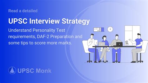 UPSC Interview Detailed Guide Tips On DAF Preparation UPSC Monk