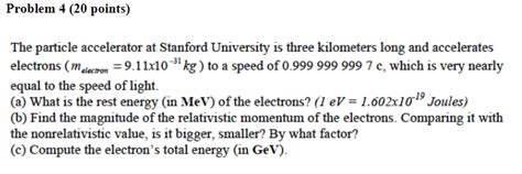 Solved Problem 4 20 Points The Particle Accelerator At