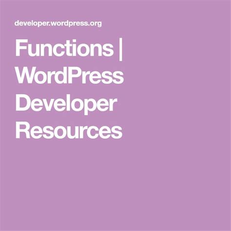 Functions Wordpress Developer Resources