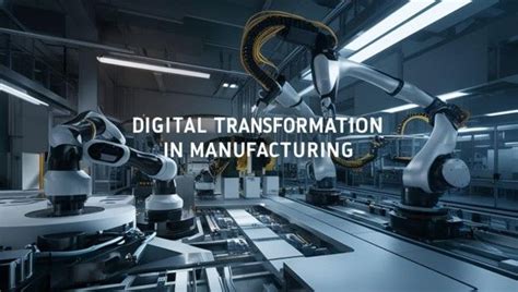 Digitaltransformation Manufacturing Processoptimization Supplychain Innovation Bba