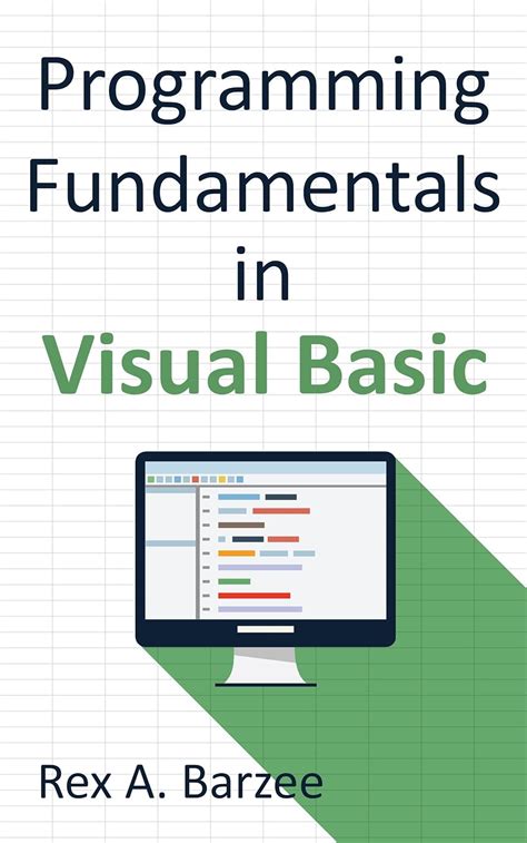 Programming Fundamentals In Visual Basic Ebook Barzee