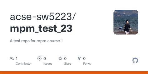 Github Acse Sw5223mpmtest23 A Test Repo For Mpm Course 1