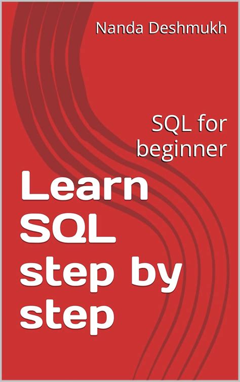 learn sql step by step sql for beginner ebook deshmukh