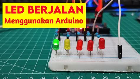 Tutorial Led Berjalan Dengan Arduino Youtube