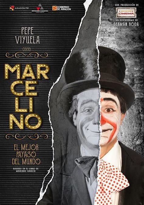 Marcelino El Mejor Payaso Del Mundo 2019 Película Ecartelera