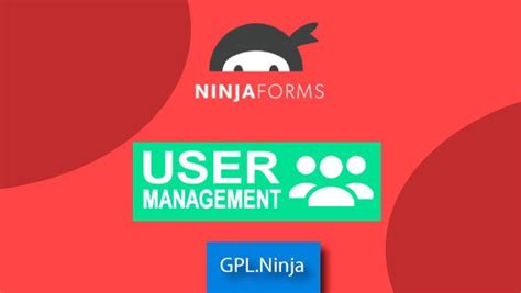Ninja Forms User Management GPL Ninja