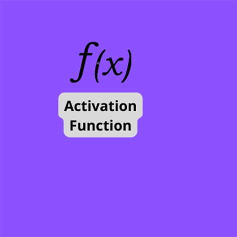 Activation Function Types Of Activation Function