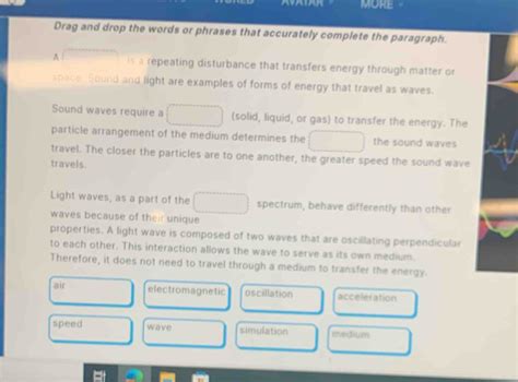 Solved More Drag And Drop The Words Or Phrases That Accurately Complete The Paragraph A Is A