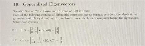 Solved 19 Generalized Eigenvectors See Also Section 7 8 In