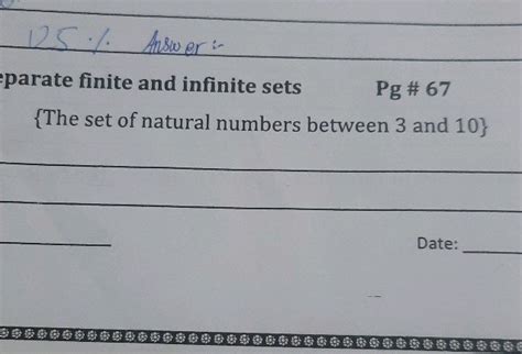 12 25 Answer Parate Finite And Infinite Sets StudyX