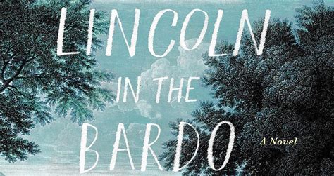 Review Lincoln In The Bardo Pop•theology