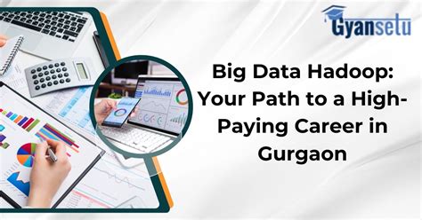 Big Data Hadoop Training Launch A High Paying Career In Gurgaon