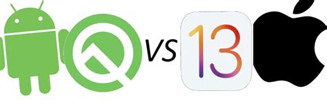 Android Q Vs IOS 13 Which Is The Better OS Tech Co