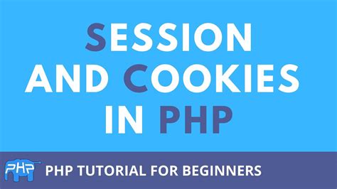 Session And Cookies In Php Youtube