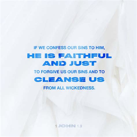 1 John 19 If We Confess Our Sins He Is Faithful And Just And Will