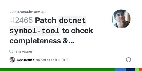 Patch `dotnet Symbol Tool` To Check Completeness And Availability Of Symbols · Issue 2465