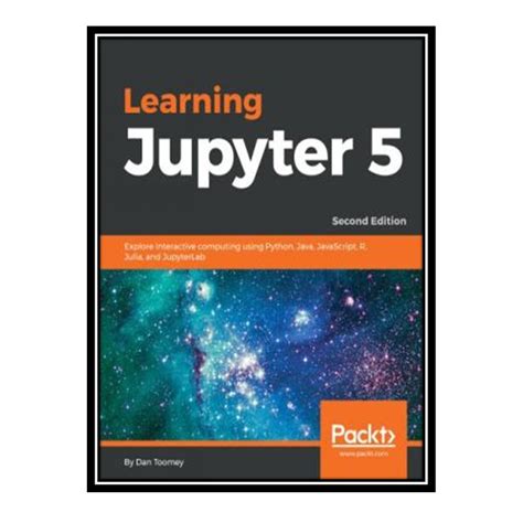 قیمت و خرید کتاب Learning Jupyter 5 Explore Interactive Computing