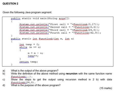 Solved Question 2 Given The Following Java Program Segment