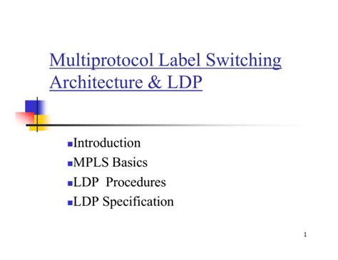 Multiprotocol Label Switching Architecture And Ldp Introduction Mpls Basics