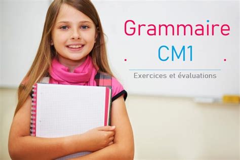 Grammaire Cm1 Exercices Et évaluations à Imprimer Prof Innovant