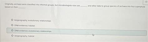 Solved Originally Archaea Were Classified Into Informal