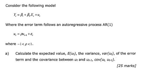 Solved Consider The Following Model Ytβ1β2xtut Where The