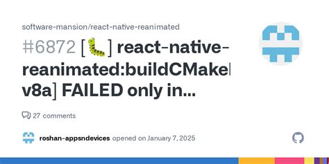 [🐛] react native reanimated buildcmakedebug[arm64 v8a] failed only in windows · issue 6872