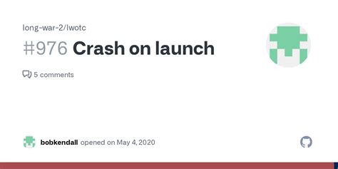 Crash On Launch · Issue 976 · Long War 2lwotc · Github