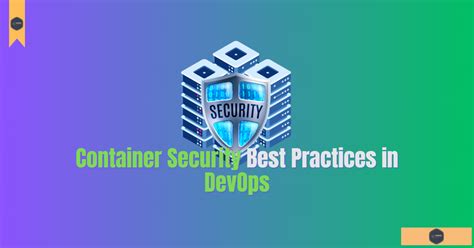 container security in devops how to secure your containers