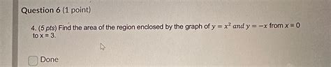 Solved Question 6 1 ﻿point 4 5 ﻿pts ﻿find The Area Of