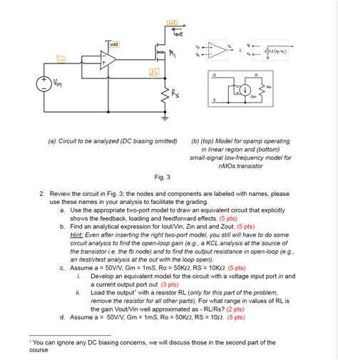 Solved A Circuit To Be Analyzed Dc Biasing Omitted B