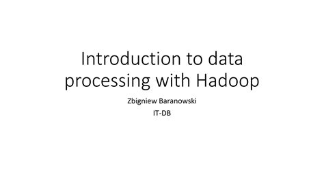 Hadoop Ppt On The Basics And Architecture PPT
