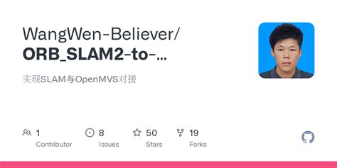 github wangwen believer orb slam2 to openmvs 实现slam与openmvs对接