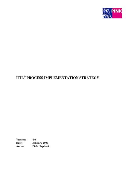 Itil Process Implementation Strategy 40 Date January 2009 Author
