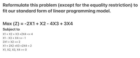 Solved Reformulate This Problem Except For The Equality