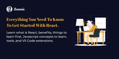 Everything You Need To Know To Get Started With Reactjs Dev Community