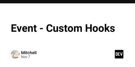 Event Custom Hooks Dev Community
