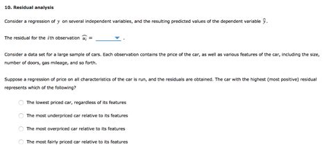 Solved 10 Residual Analysis Consider A Regression Of Y On Chegg Com