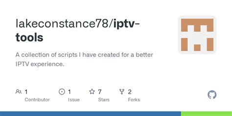 Github Lakeconstance Iptv Tools A Collection Of Scripts I Have Created For A Better Iptv