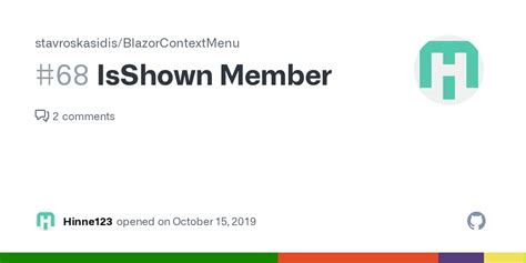 Isshown Member Issue Stavroskasidis Blazorcontextmenu Github