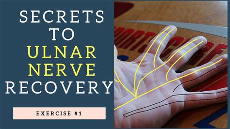 Hand Exercises For Ulnar Nerve Compression At Matilda Neil Blog